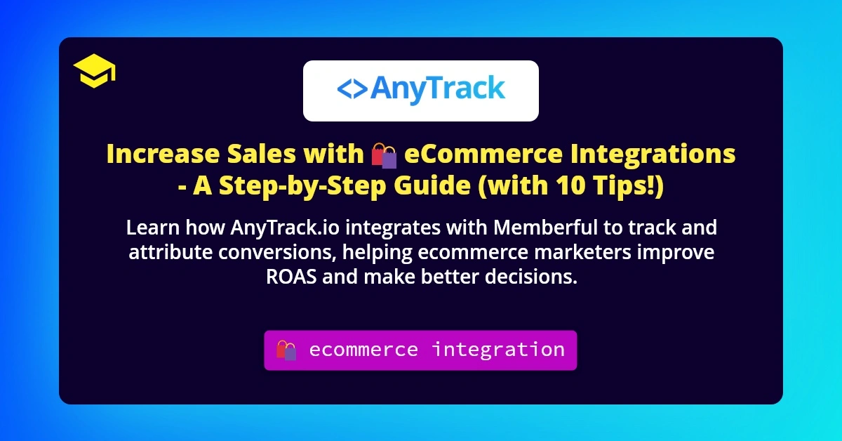 How to Connect AnyTrack with Memberful for Conversion Tracking